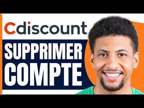 Comment Supprimer Un Compte Cdiscount ( En 2025 )