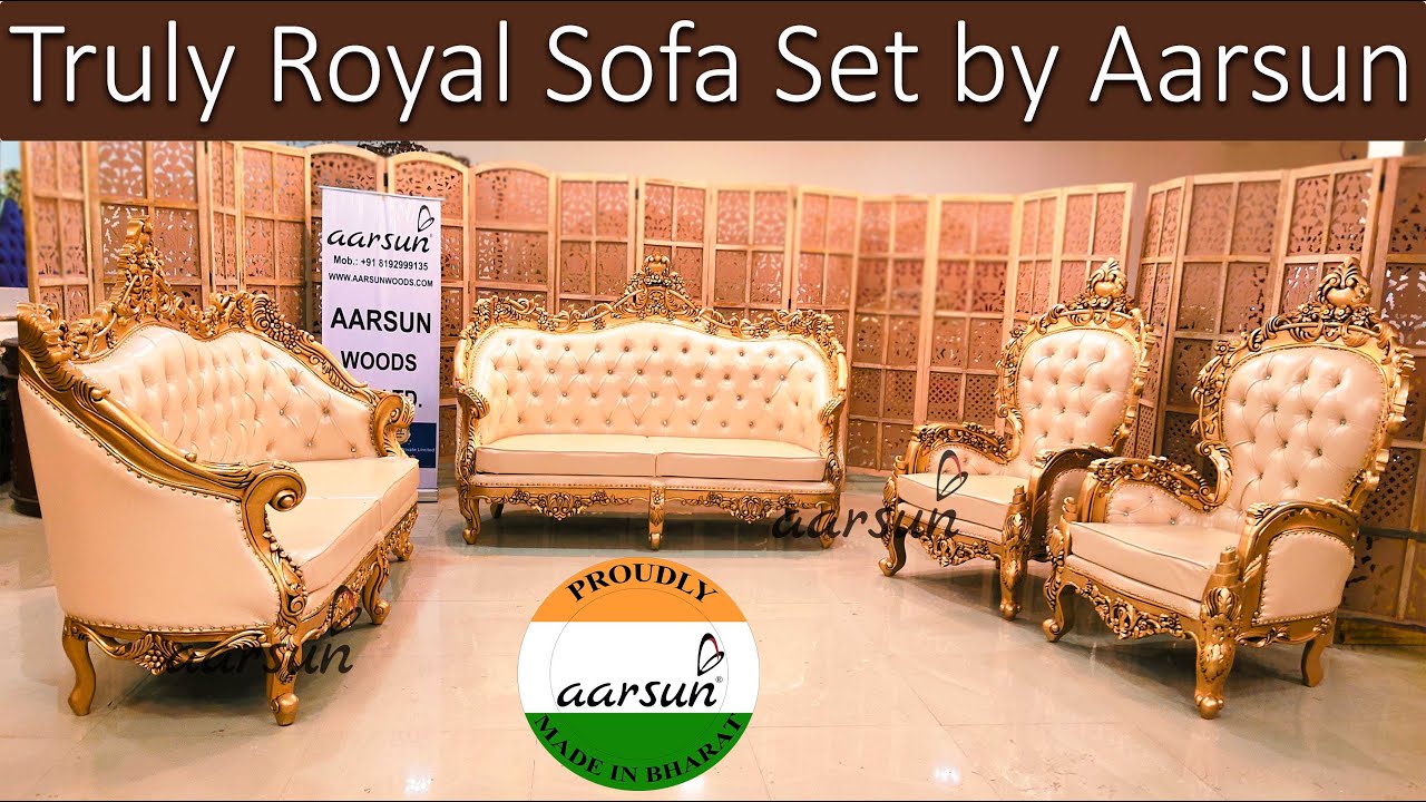 Truly Royal Sofa Set | Exemplary Workmanship by artisans | Aarsun