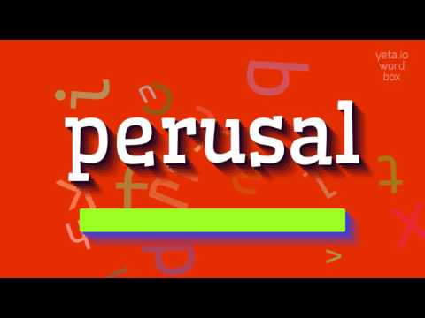 How to say "perusal"! (High Quality Voices)