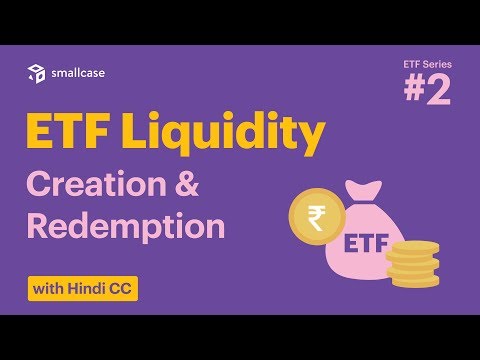 ETF Liquidity Explained | ETF Creation & Redemption Process | Video 2 of ETF Education Series