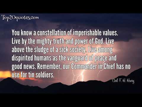 ➿ Top 16 Quotes of Carl F. H. Henry -