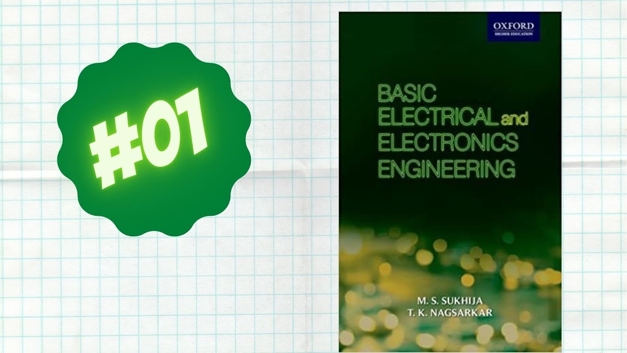 01: Basic Electrical and Electronic Engineering by Sukhija & Nagsarkar