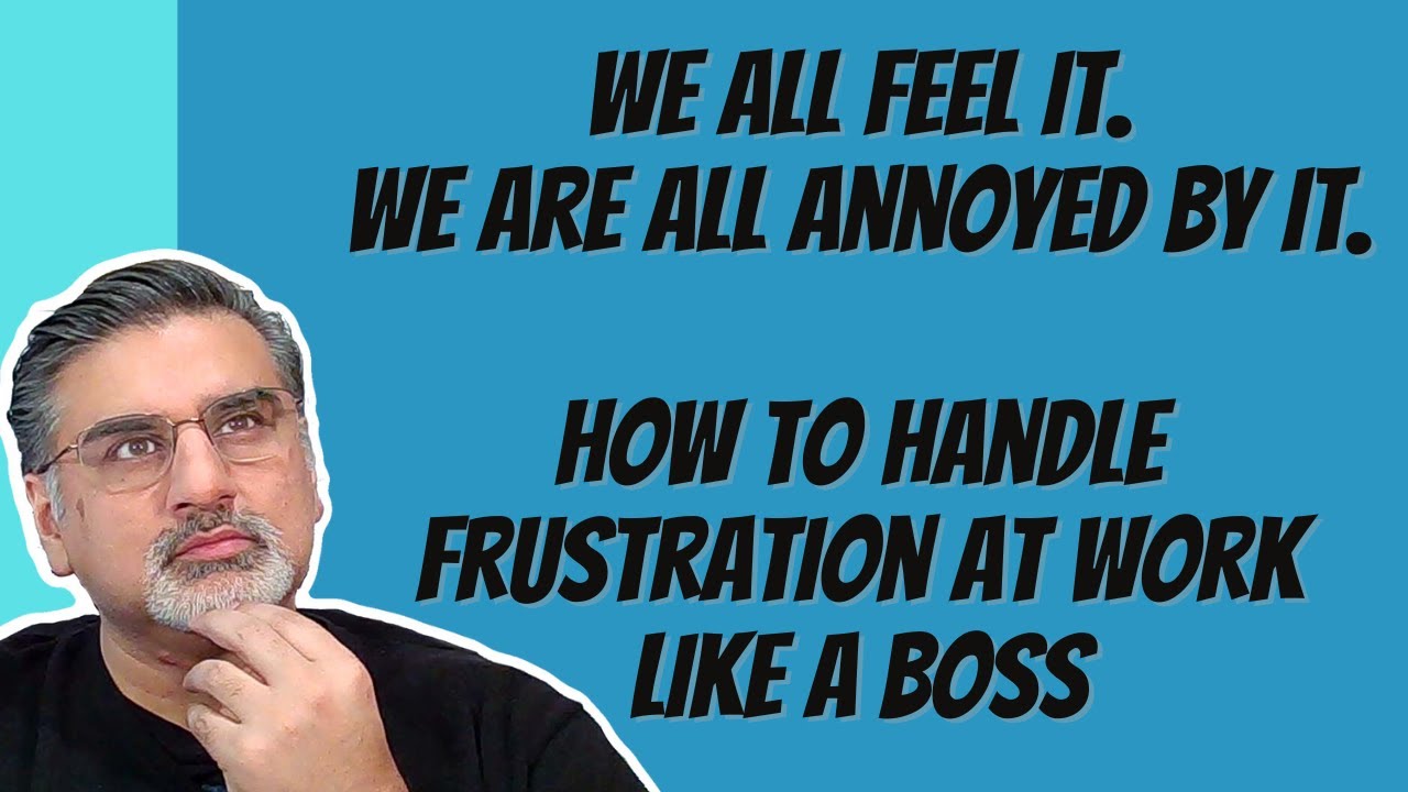 How Leaders Handle Frustration at Work