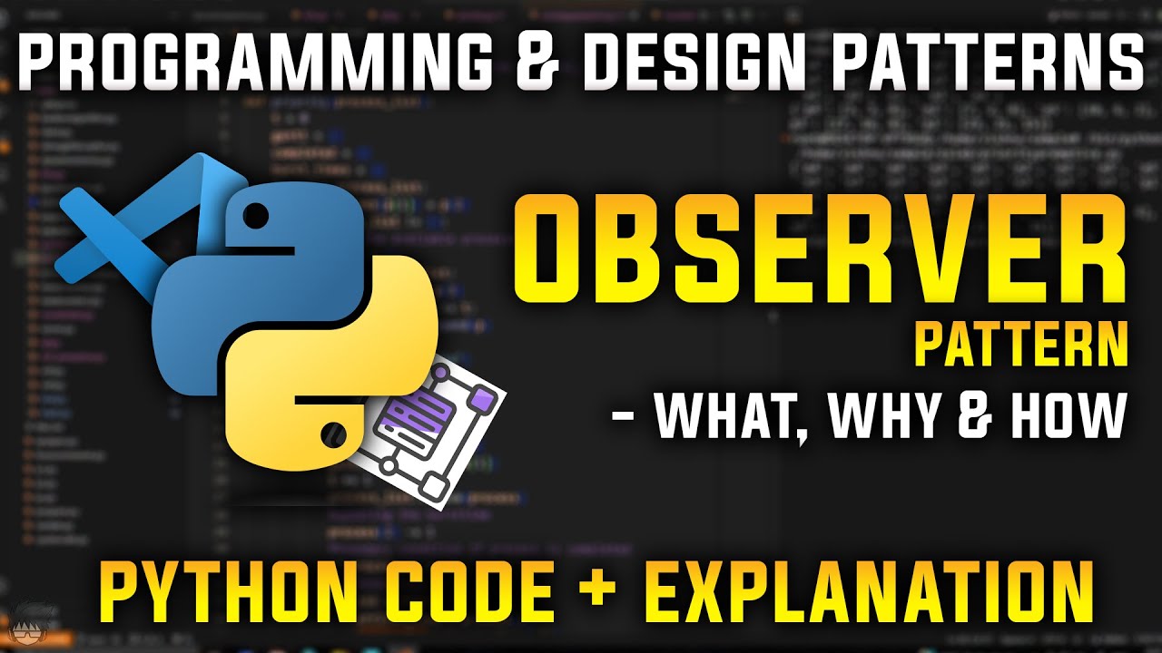 Observer Pattern - Notify on the Fly | Programming and Design Patterns in Python