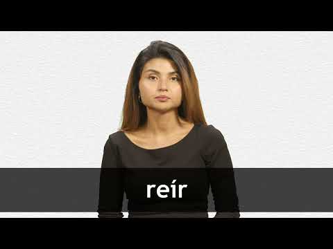 English Translation of “REÍR” | Collins Spanish-English Dictionary