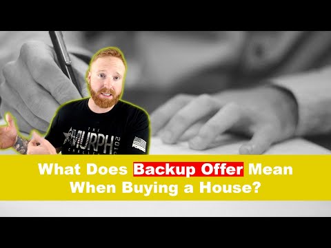 What Does "Backup Offer" Mean When Buying a House?