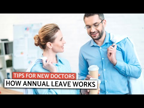 How Annual Leave Works | Tips for New Docs