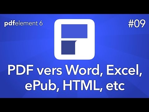 Transformer un PDF en Word, Excel, Powerpoint, Pages, ePub, etc avec PDFelement 6 pour Mac - Tuto#09