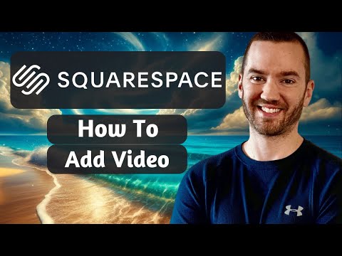 How To Add Video To Squarespace Website (Squarespace Add Video Tutorial)
