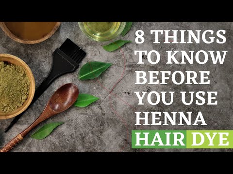 8 Things to know before you use Henna Hair Dye