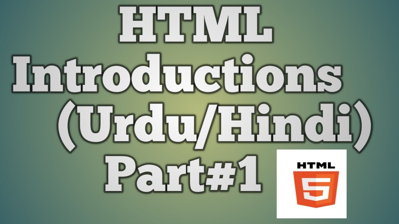 html introduction for beginners in (Hindi Urdu) | html tutorial for beginners | html course 2021