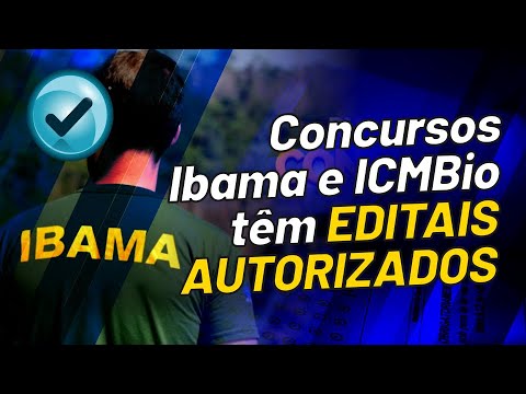 Concursos Meio Ambiente: IBAMA, MMA e ICMBio autorizados