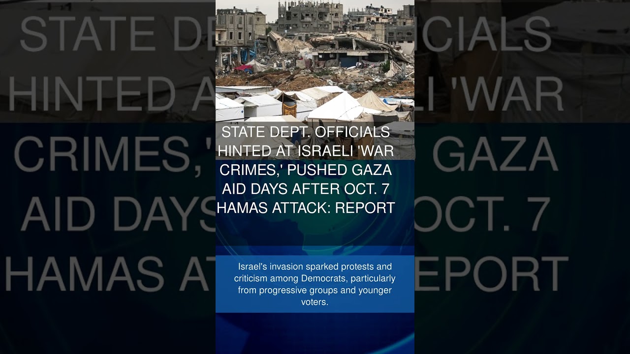 State Dept. officials hinted at Israeli 'war crimes' pushed Gaza aid days after Oct. 7 Hamas attac