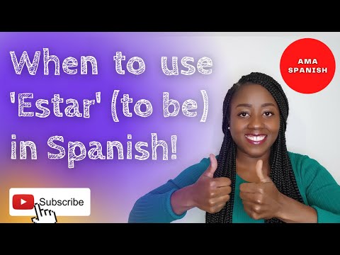 Know When to Use The Verb 'Estar' in Spanish! | Spanish Lesson For Beginners | Ama Spanish