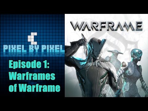 Warframes of Warframe | Pixel By Pixel Pilot