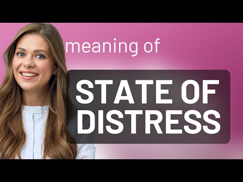 Understanding the Phrase "State of Distress"