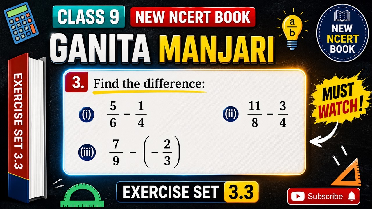 Find the difference: (i) 5/6-1/4 (ii) 11/8-3/4 (iii) −7/9-(-2/3)