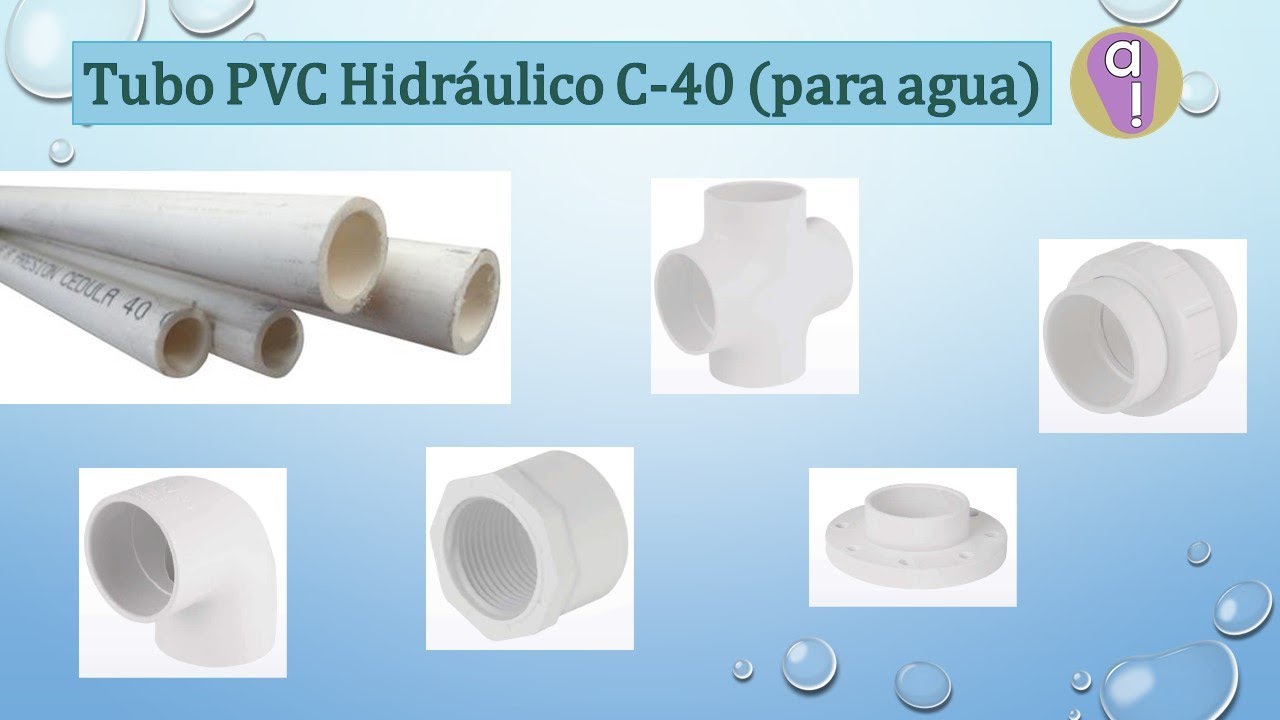 Hydraulic PVC C-40 (schedule 40) pipe and connections for water