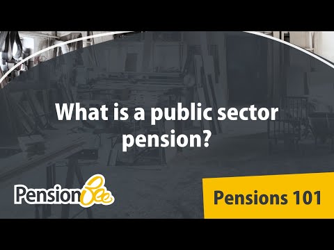 What is a public sector pension? - Pensions 101