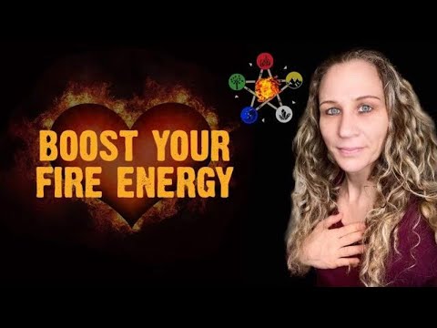 6 Natural Ways To Boost Your Fire Energy (Signs of Fire & Heart Deficiency)