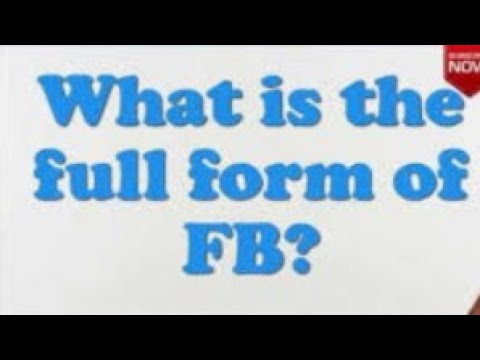 full form of Fb || fb ka full form Kiya he | fb ka full form Kiya hota he || what is full form of Fb
