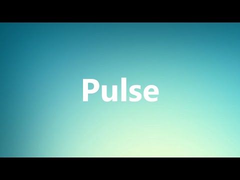 Pulse - Medical Meaning and Pronunciation