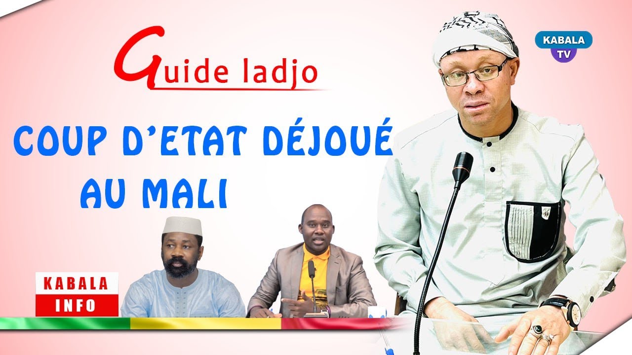 LE DÉBAT • Guide Ladjo : Ultimatum Du 17 Mai 2023. Des COUP D'ÉTAT Déjoués Au Mali.
