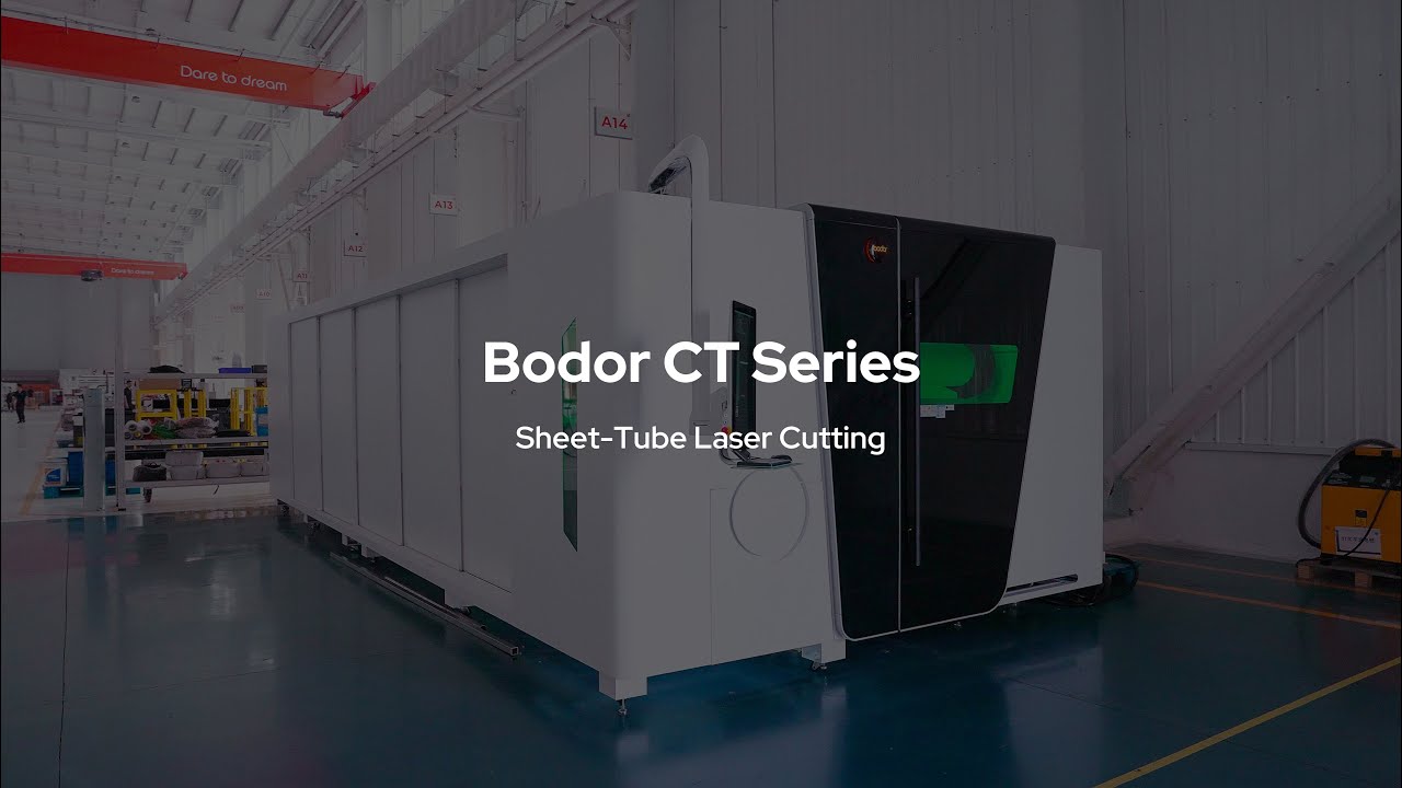 Bodor CT Series: Classic Model | Sheet&Tube Laser Cutting Machine