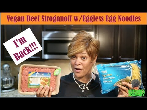 Vegan Beef Stroganoff w/Eggless Egg Noodles || Vegan Recipe Ep. 41 || Steffanie's Journey