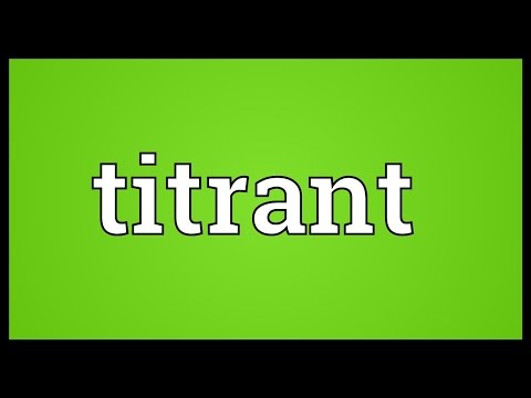 Titrant Meaning