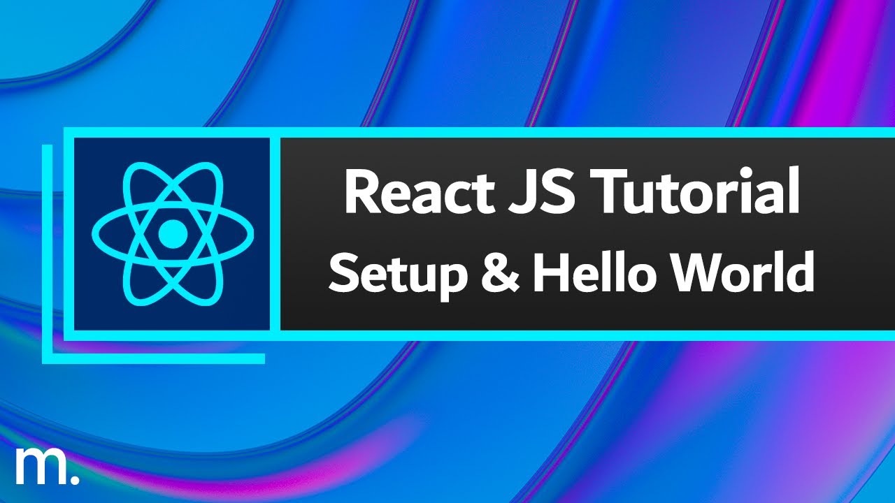 React JS Tutorial #1 - Setup React in VSCode & 'Hello World'
