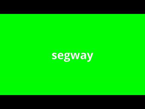 what is the meaning of segway