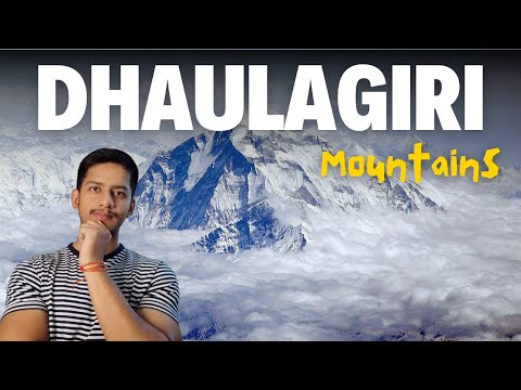 Dhaulagiri Mountains in Hindi | Geography of Dhaulagiri Mountains in Hindi