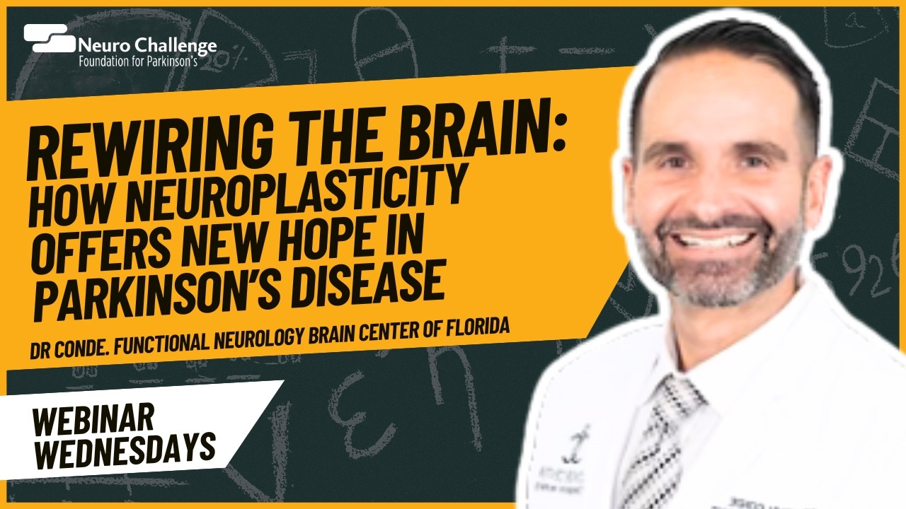Rewiring the Brain: Neuroplasticity & Functional Neurology in Parkinson’s | Dr. John Conde