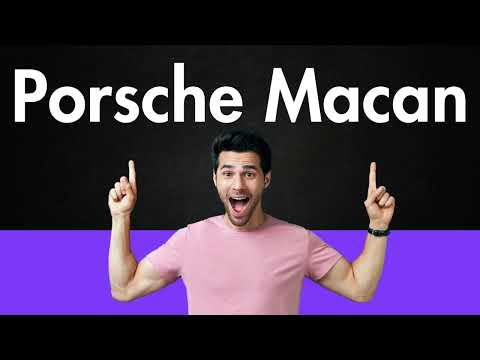 How to Pronounce Porsche Macan (Correctly)
