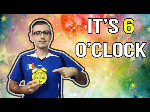 IT’S 6 O’CLOCK | Telling the Time in Romanian #11