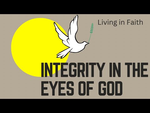 Integrity in the Eyes of God: Biblical Principles #God #integrity #jesus #success #Biblestudy