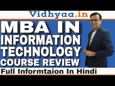 MBA IN INFORMATION TECHNOLOGY (IT) COURSE DETAILS IN HINDI | ADMISSION | FEES | SALARY | COLLEGES