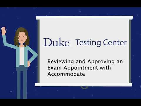 Reviewing and Approving an Exam Appointment with Accommodate