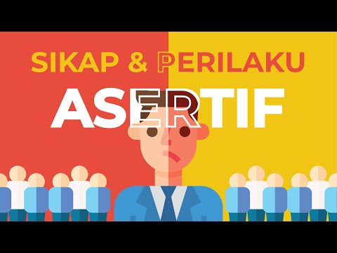 Sikap Dan perilaku Asertif