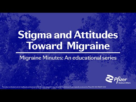 Stigma and Attitudes Toward Migraine