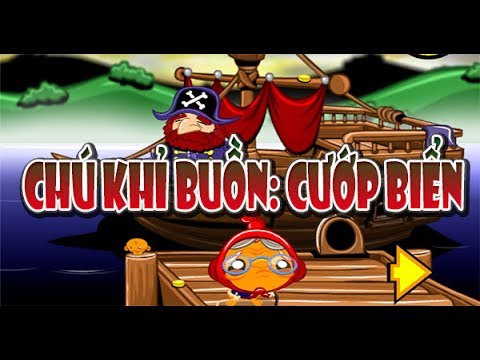 Hướng dẫn chơi game Chú khỉ buồn: Cướp biển - Game Vui
