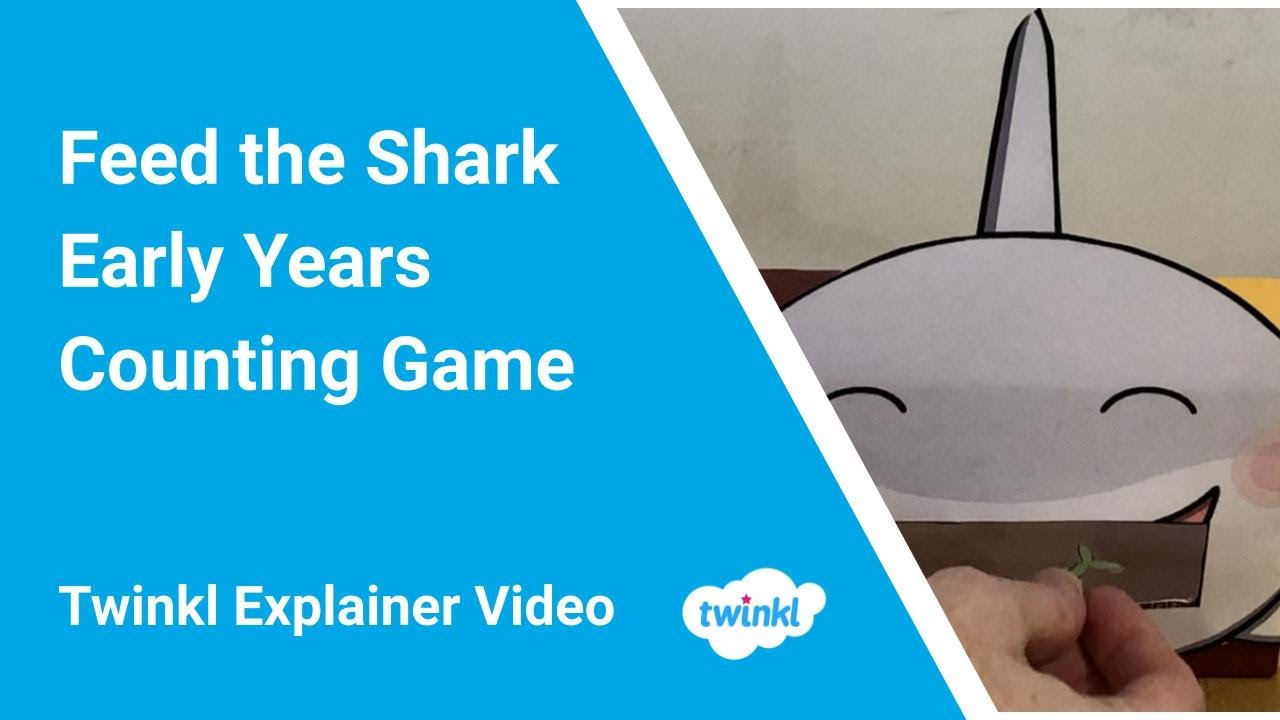 Feed the Shark Fun Counting Activity | EYFS Maths Games