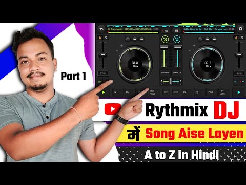 Rythmix dj, rythmix dj app tutorial, rythmix dj main song kaise lagaye, Disc Dj app kaise use kare,⚡