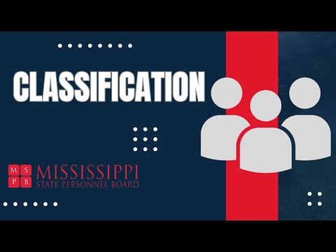 Classification in Mississippi State Government