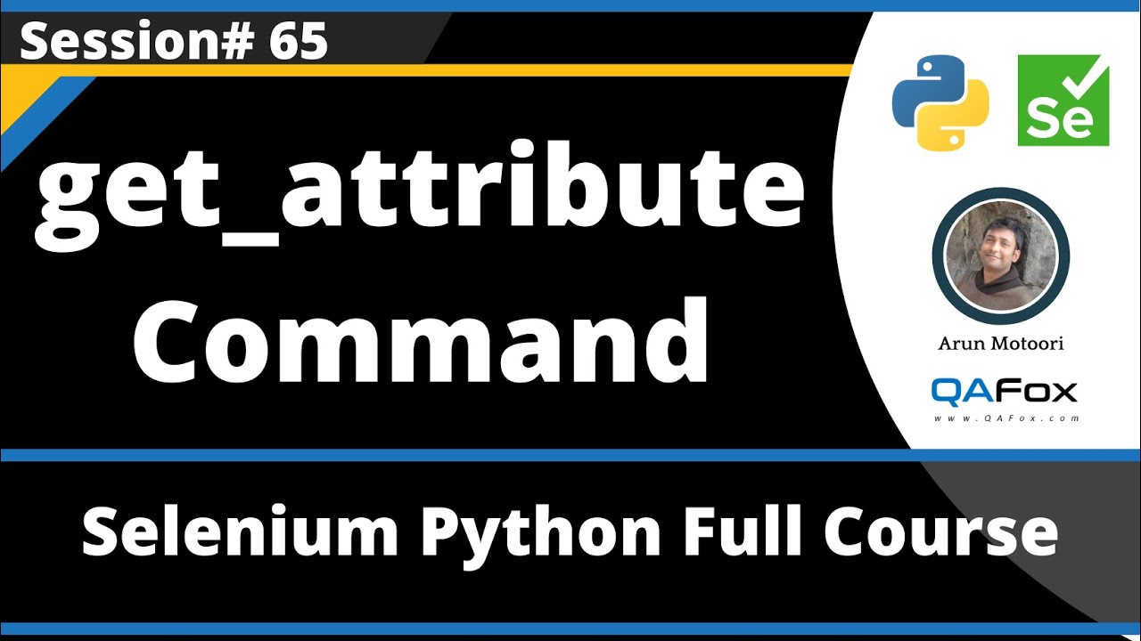 get_attribute command in Selenium Python (Session 65)