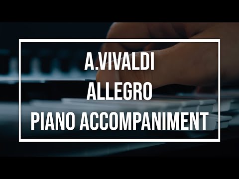 A. Vivaldi Allegro Piano Accompaniment in Slow, Moderate and Fast Tempo Suzuki Cello Book 6