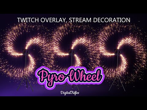 Spinning Firework Wheel Overlay for Twitch & OBS, Pyro Fountain Effect, Stage & Event Stream Visuals