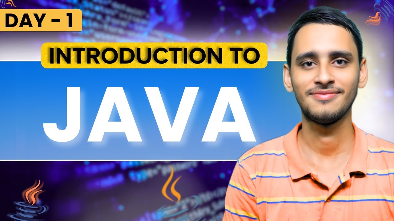 Introduction to Java | First Java Program Tutorial | Day 1