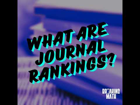 What are Journal Rankings? The basics: a minisode.